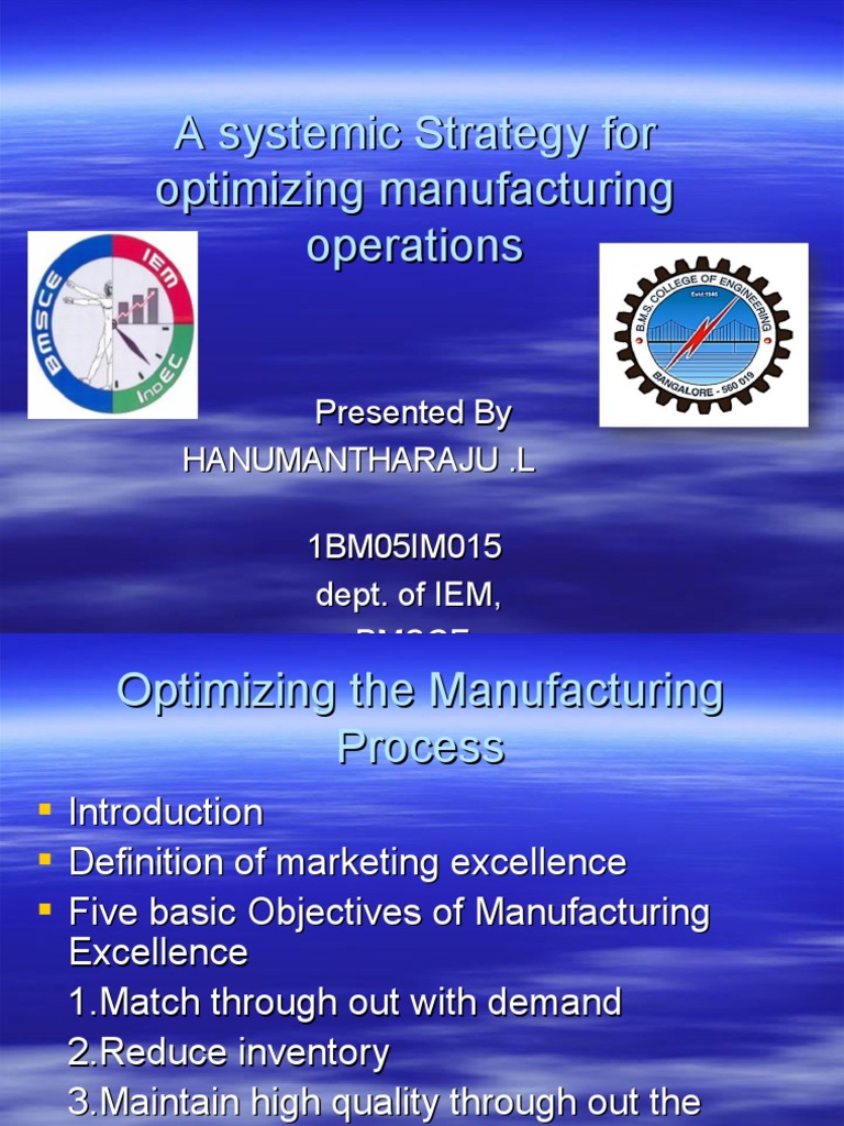 A Systemic Strategy For Optimizing Manufacturing Operations Power Point ...