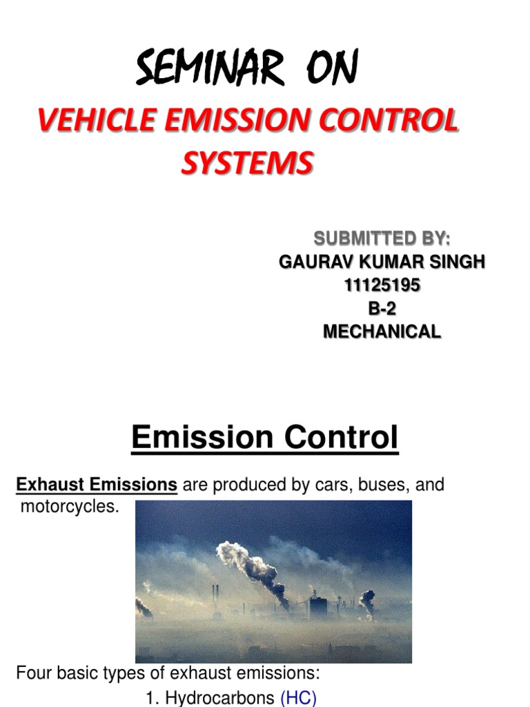 Seminar On: Vehicle Emission Control Systems | PDF | Exhaust Gas ...