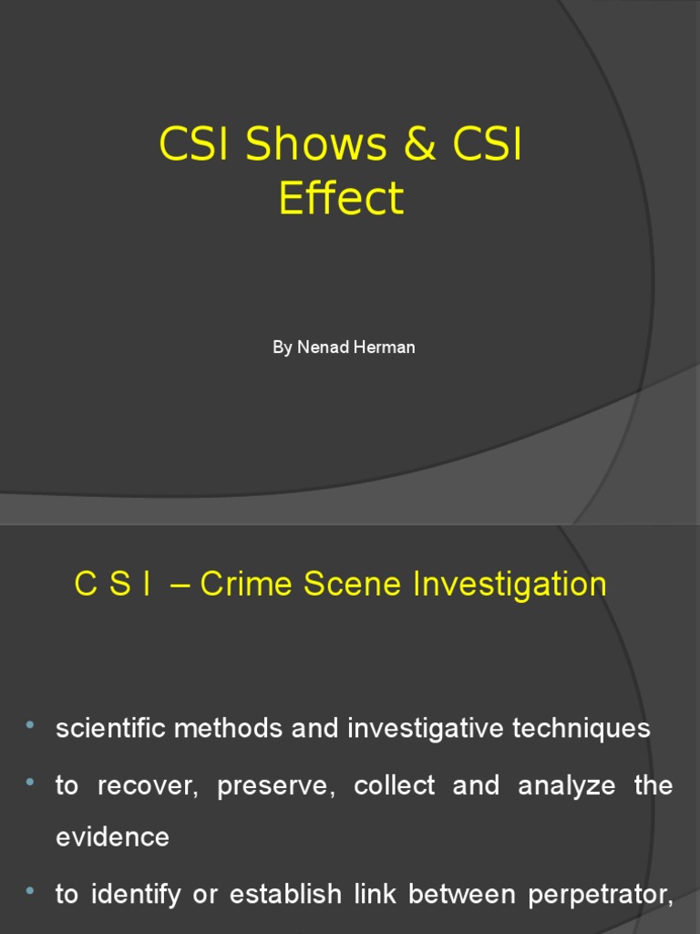 CSI Effect by Nenad Herman | Forensic Science | Dna Profiling