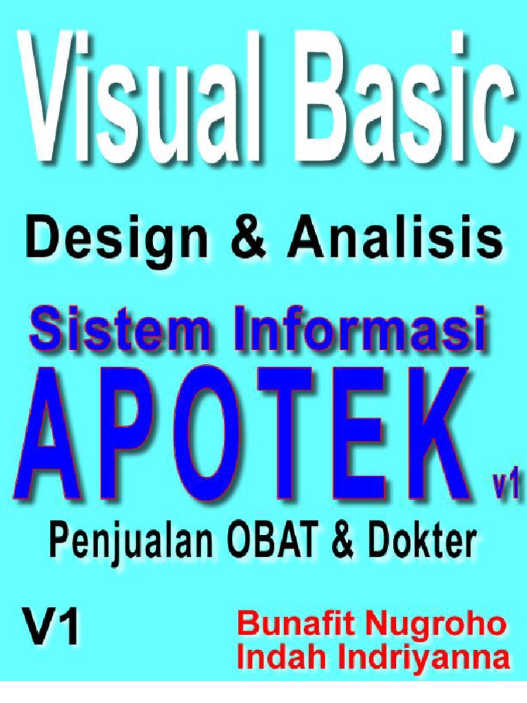 Skripsi Visual Basic 6.0 - Program Aplikasi APOTEK v1 - Desain Dan Analisis Sistem Informasi ...