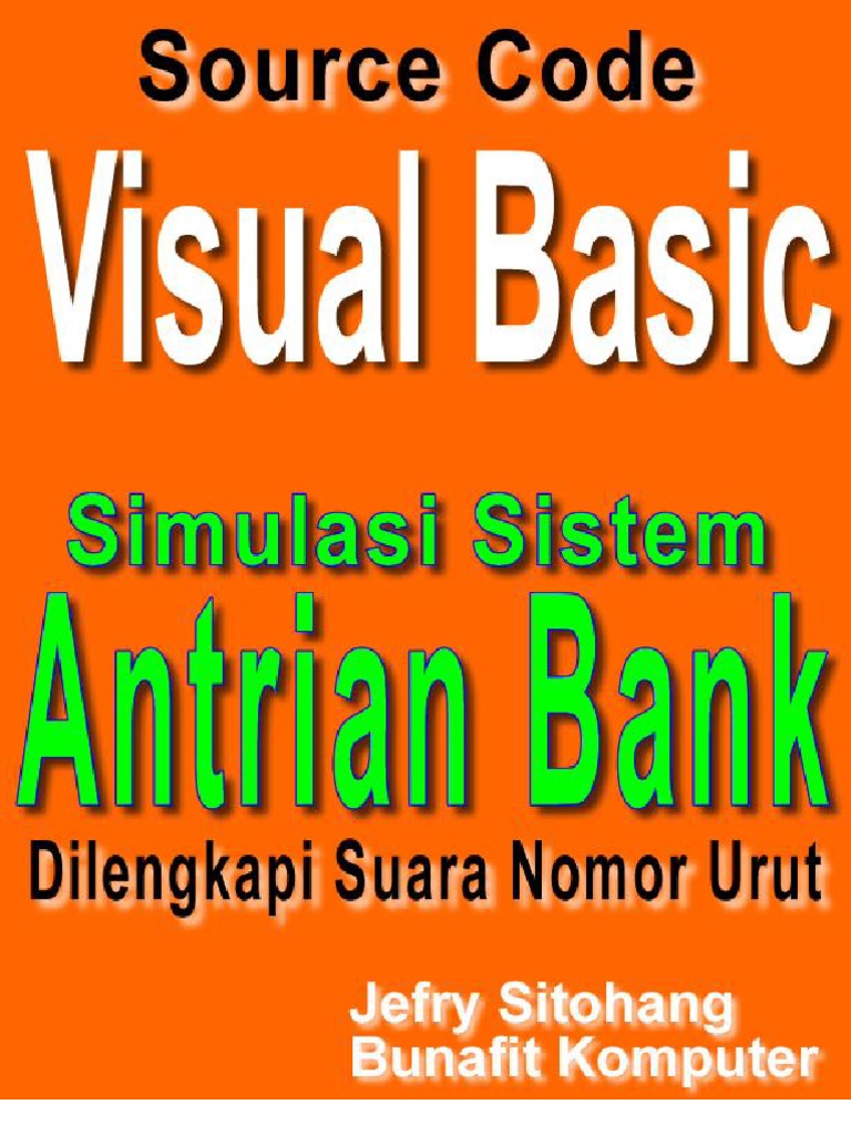 Source Code Visual Basic 60 Program Aplikasi Simulasi Antrian Bank