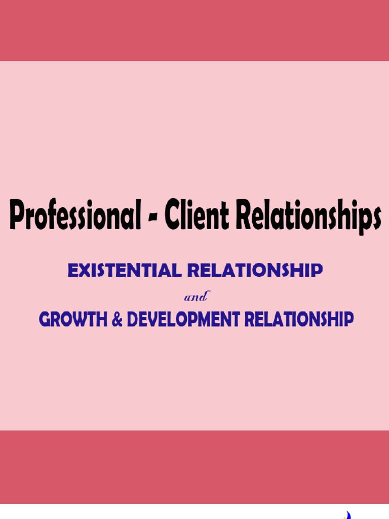 Professional Client Relationship Dynamics | PDF | Professional Ethics ...