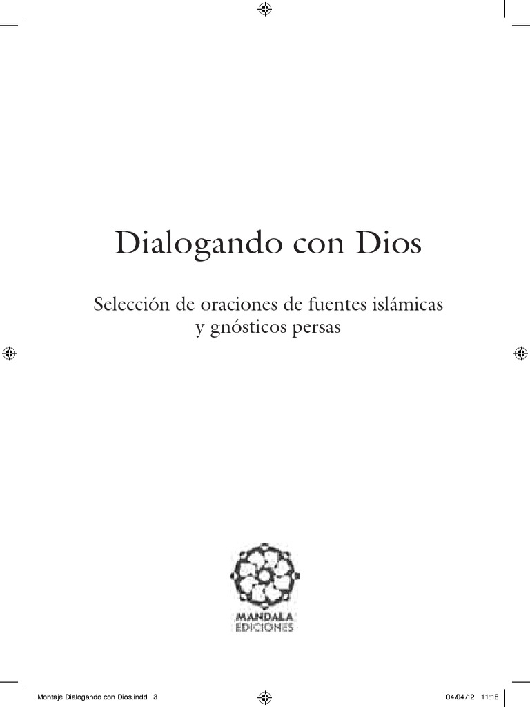 Dialogando Con Dios. Selección de Oraciones de Fuentes Islámicas y ...