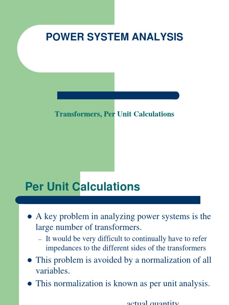 Power System Per Unit Analysis | PDF | Transformer | Electrical Impedance