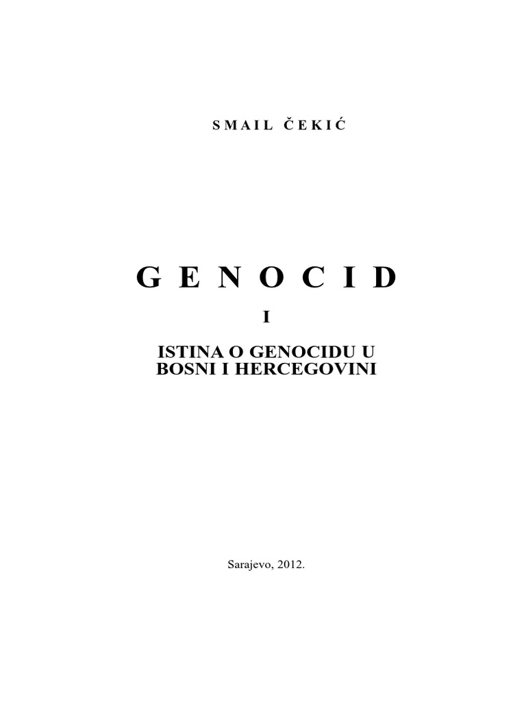 Smail Cekic Genocid I Istina o Genocidu U Bosni I Hercegovini PDF | PDF