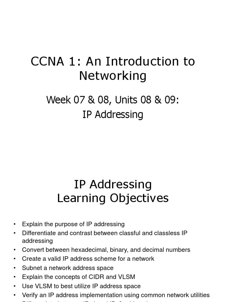 CCNA 1 - Week 07-08-IP Addressing | PDF | Ip Address | Internet Protocols