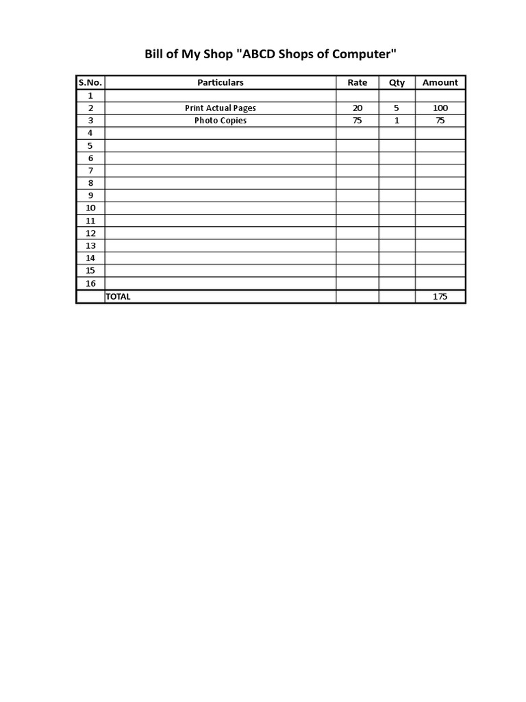 Bill of My Shop "ABCD Shops of Computer": S.No. Particulars Rate Qty ...