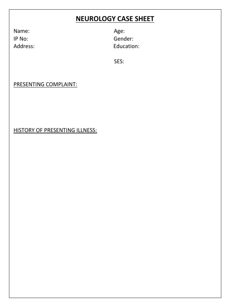Neurology Case Sheet | PDF | Anatomical Terms Of Motion | Nervous System