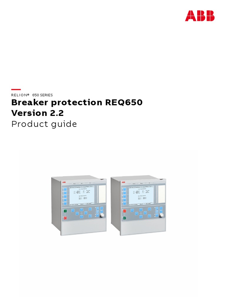 1MRK505386-BEN A en Product Guide Breaker Protection REQ650 Version 2.2 ...