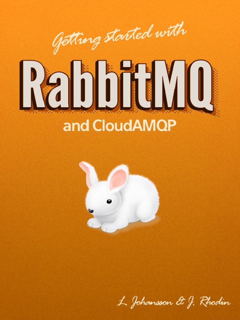 Getting Started With RabbitMQ and CloudAMQP PDF | PDF | Hypertext Transfer Protocol | Internet ...