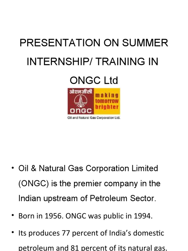 Presentation On Summer Internship/ Training in Ongc LTD | PDF | Energy ...
