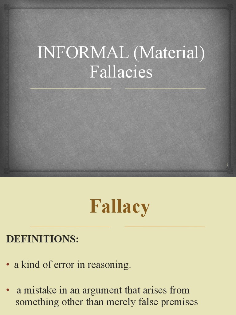 Informal Fallacies | PDF | Argument | Fallacy