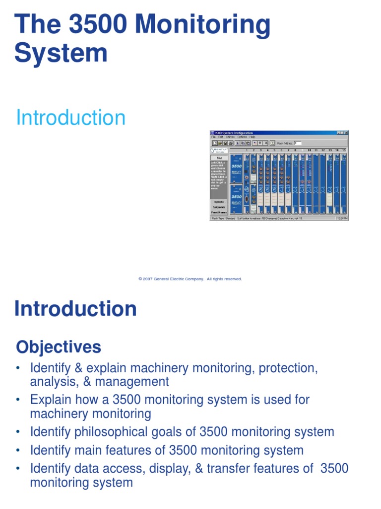 The 3500 Monitoring System: © 2007 General Electric Company. All Rights ...