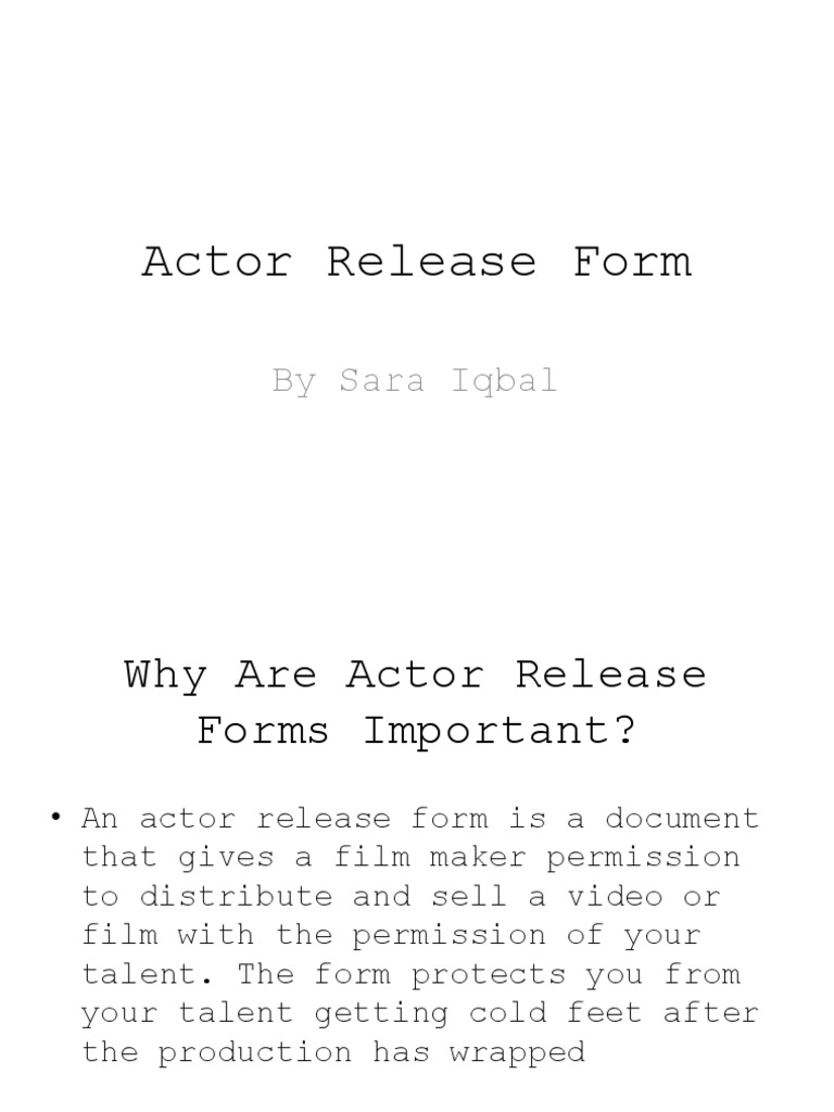 Actor Release Form: by Sara Iqbal | PDF