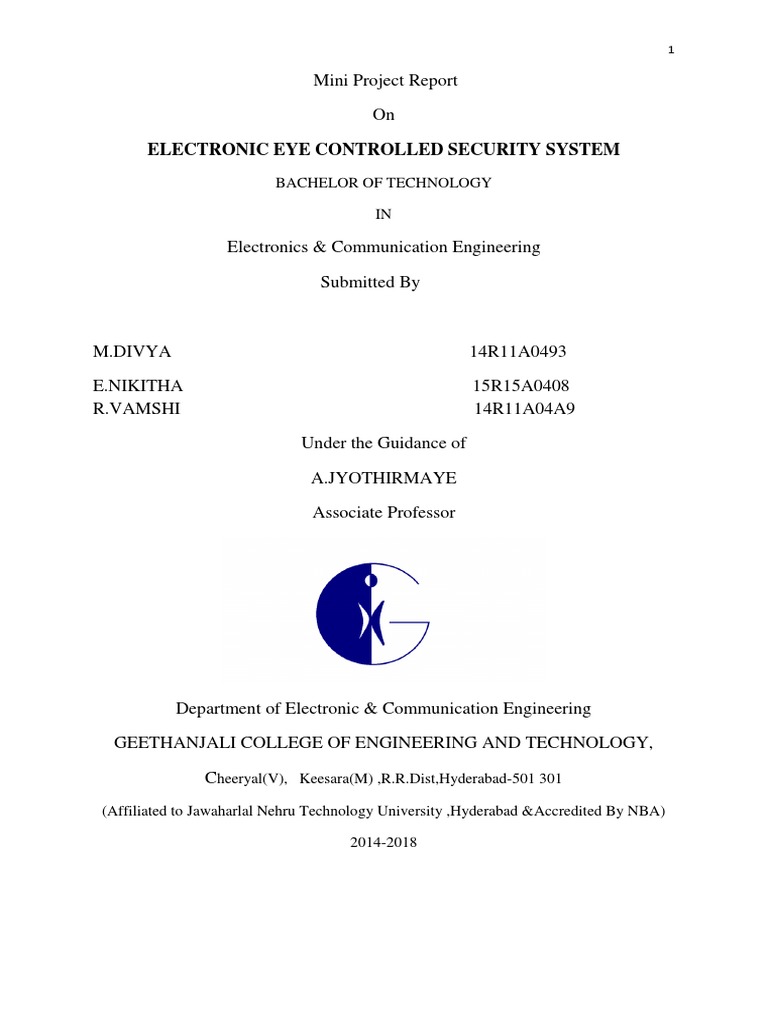 Electronic Eye Controlled Security System: Bachelor of Technology IN ...
