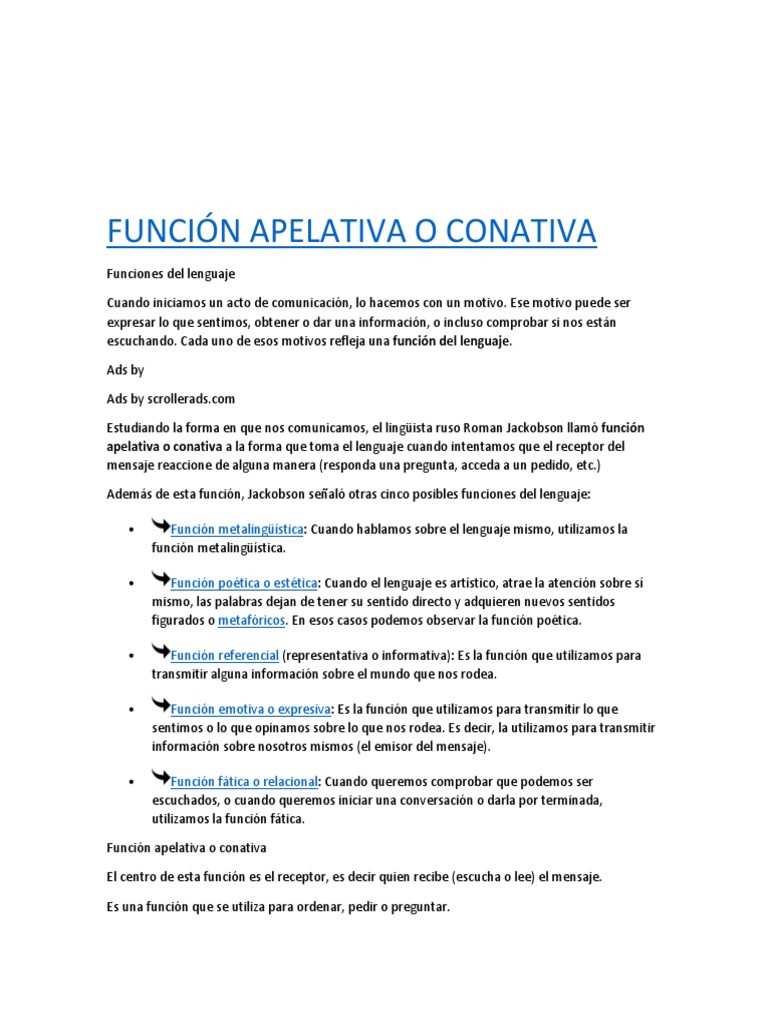 Función Apelativa O Conativa: apelativa o conativa a la forma que toma el lenguaje cuando ...