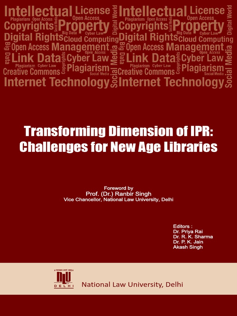 Transforming Dimension of IPR - Challenges For New Age Libraries - 2 ...