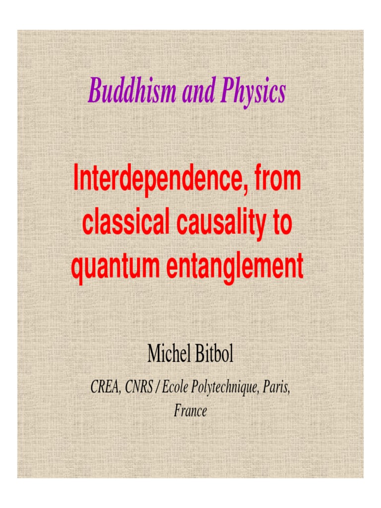 Interdependence in Buddhism and Physics | PDF | Causality | Substance ...