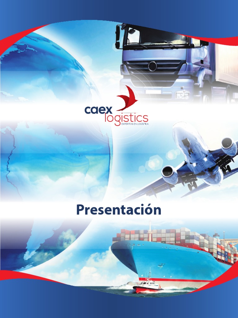 Presentacion CAEX Logistics[1] | Logística | Transporte