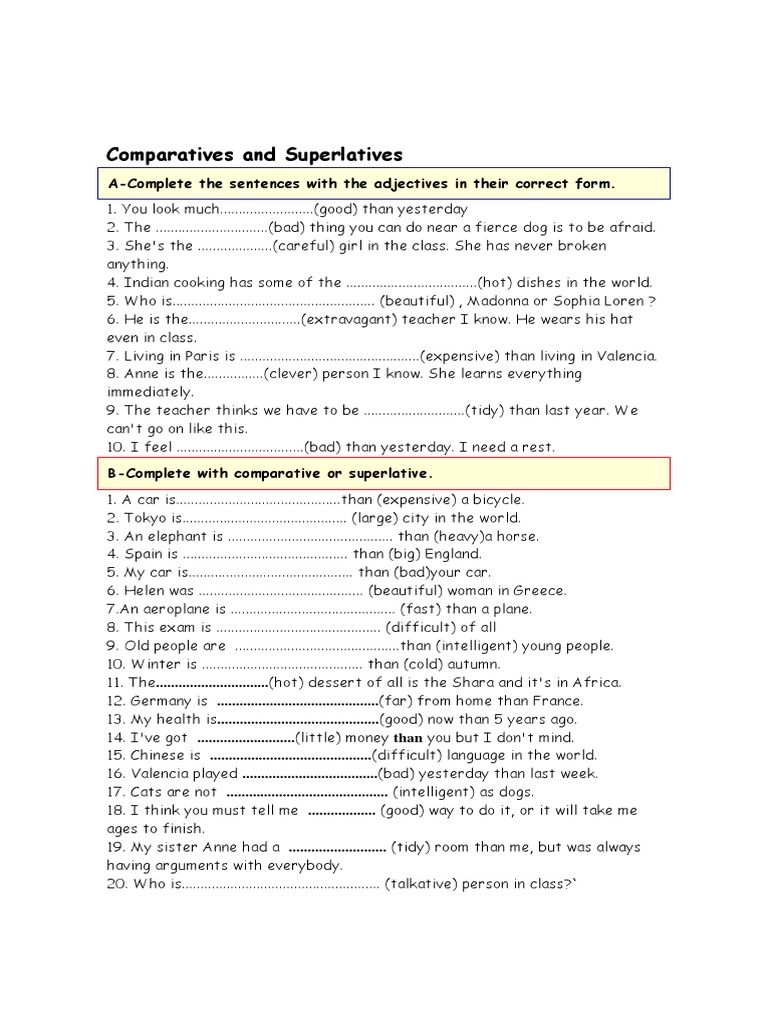 Comparatives and Superlatives: A-Complete The Sentences With The ...