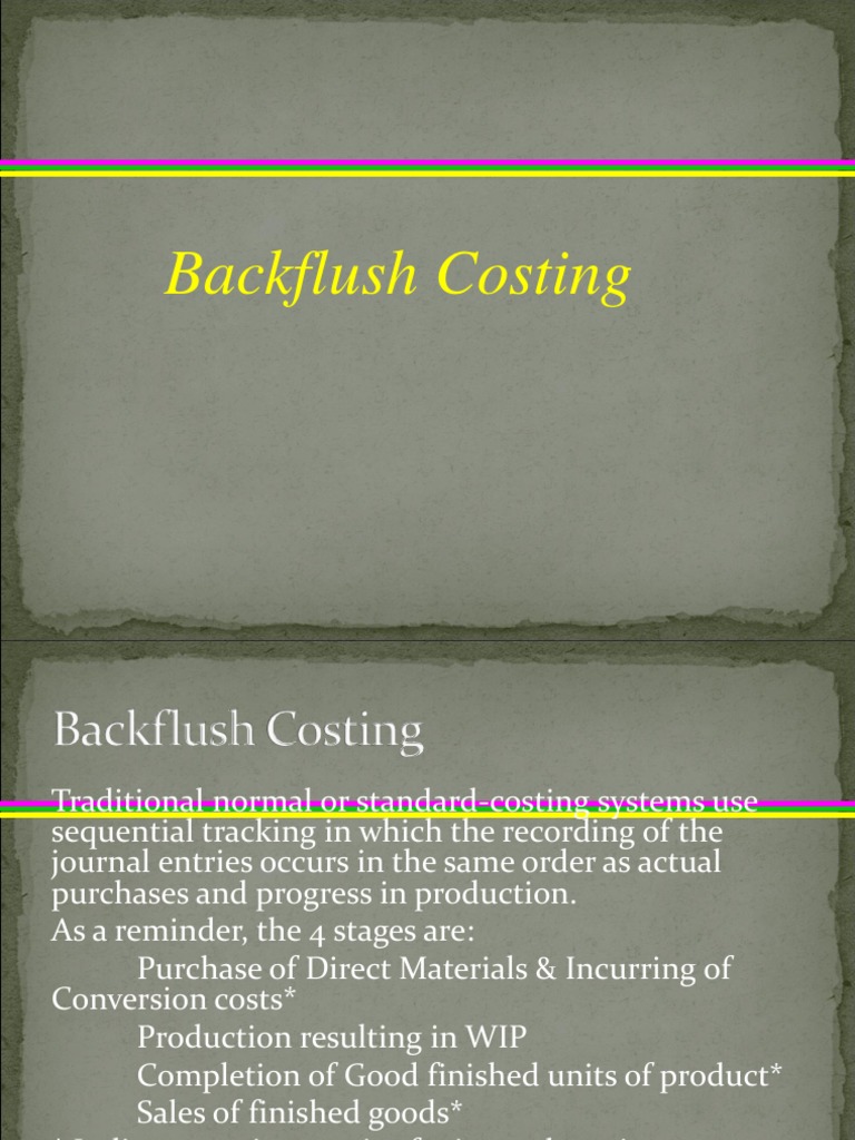 Backflush Costing | Cost Of Goods Sold | Inventory