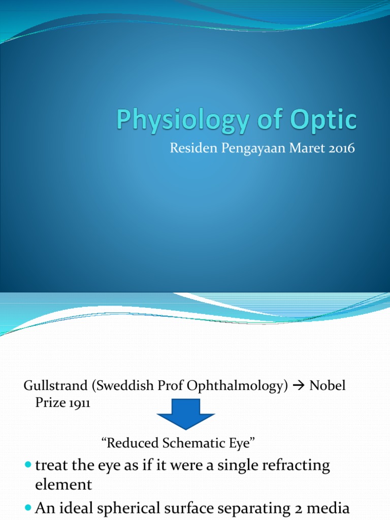 Physiology of Optic-Vio | PDF | Contrast (Vision) | Eye