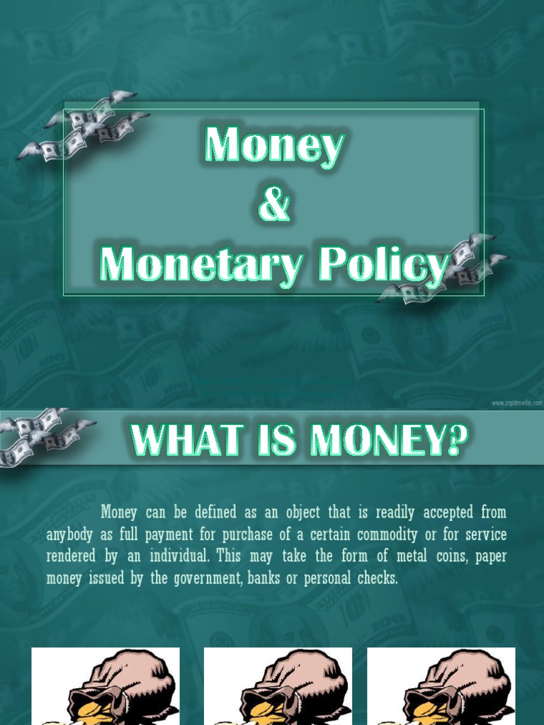 money-and-monetary-policy.pptx | Medium Of Exchange | Currency