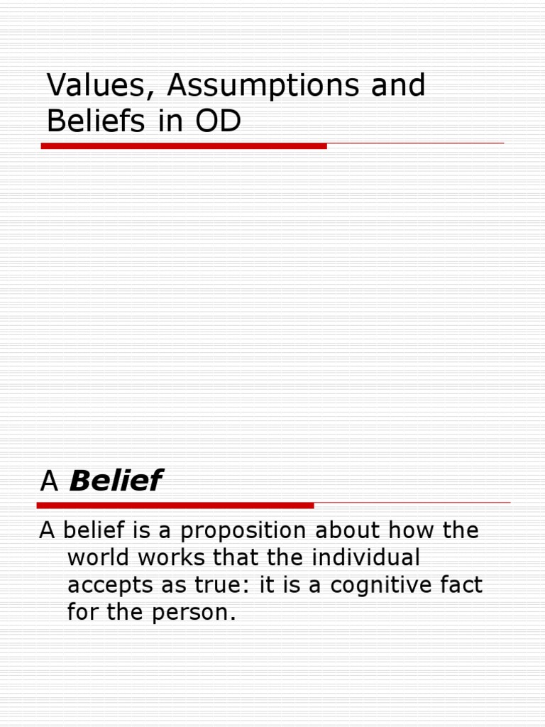 OD Values, Beliefs and Assumptions | PDF | Value (Ethics) | Risk
