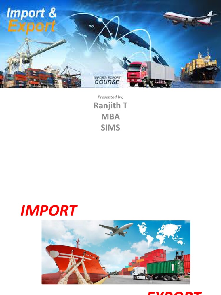 Import and Export: Key Terms, Goods, and Benefits | PDF