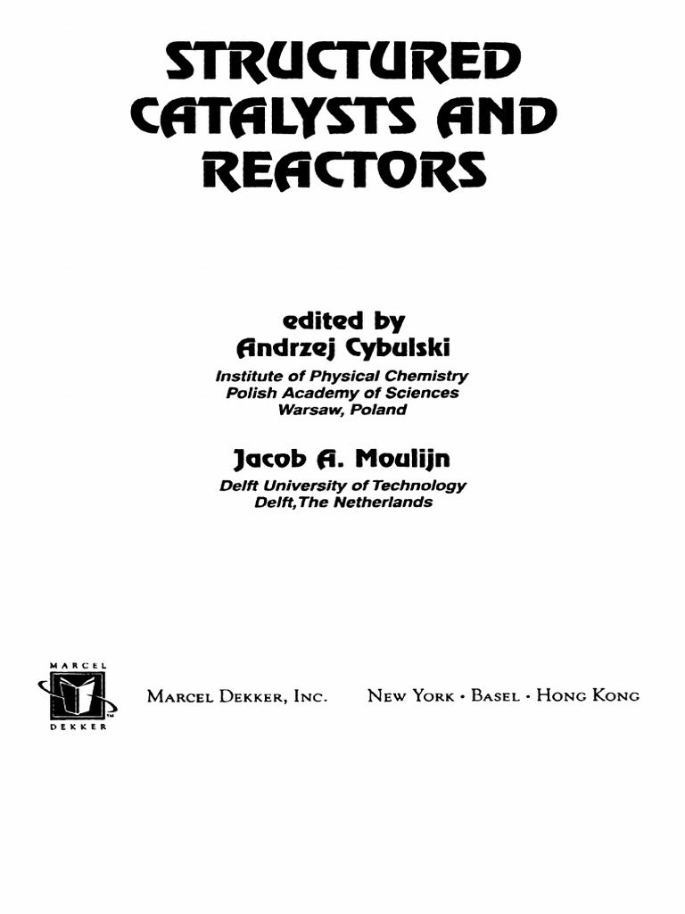 A.cybulski, J.moulijn - Structured Catalyst and Reactors | PDF | Combustion | Catalysis