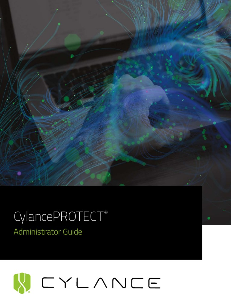 CylancePROTECT Admin Guide v2.0 Rev1 | PDF | Malware | Command Line Interface