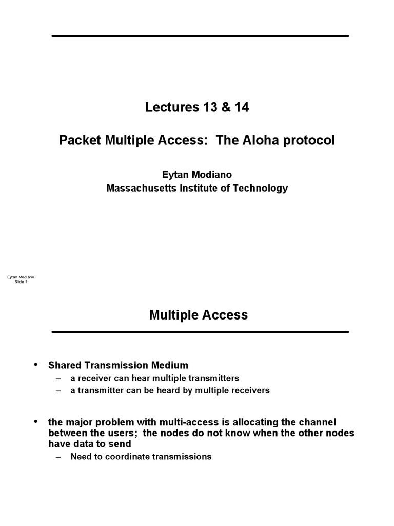 Lectures 13 & 14 Packet Multiple Access: The Aloha Protocol | PDF ...