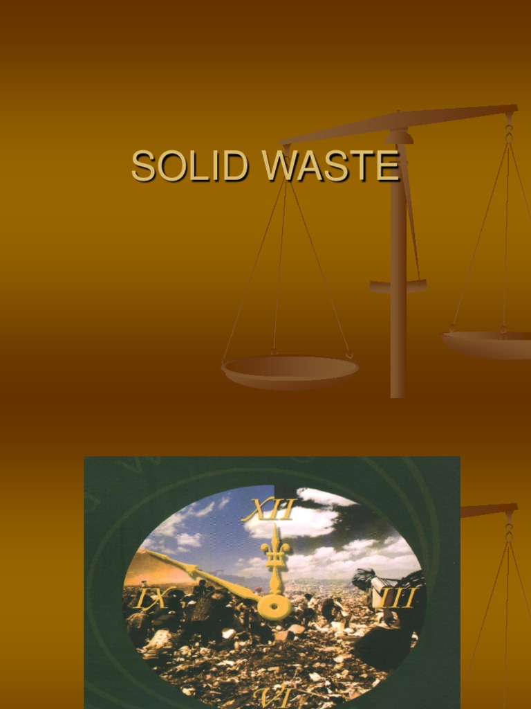 164611372 Solid Waste Ppt | Municipal Solid Waste | Reuse