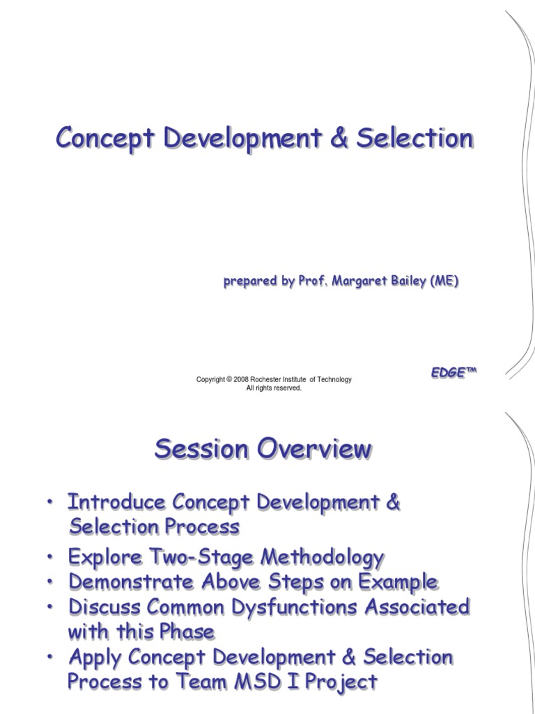 Concept Development & Selection: Prepared by Prof. Margaret Bailey (ME ...