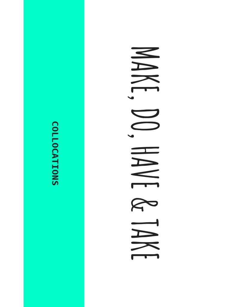 Make, Do, Have & Take | PDF | Language Arts & Discipline | Wellness