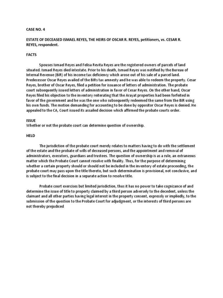 Case No. 4 Estate of Deceased Ismael Reyes, The Heirs of Oscar R. Reyes ...