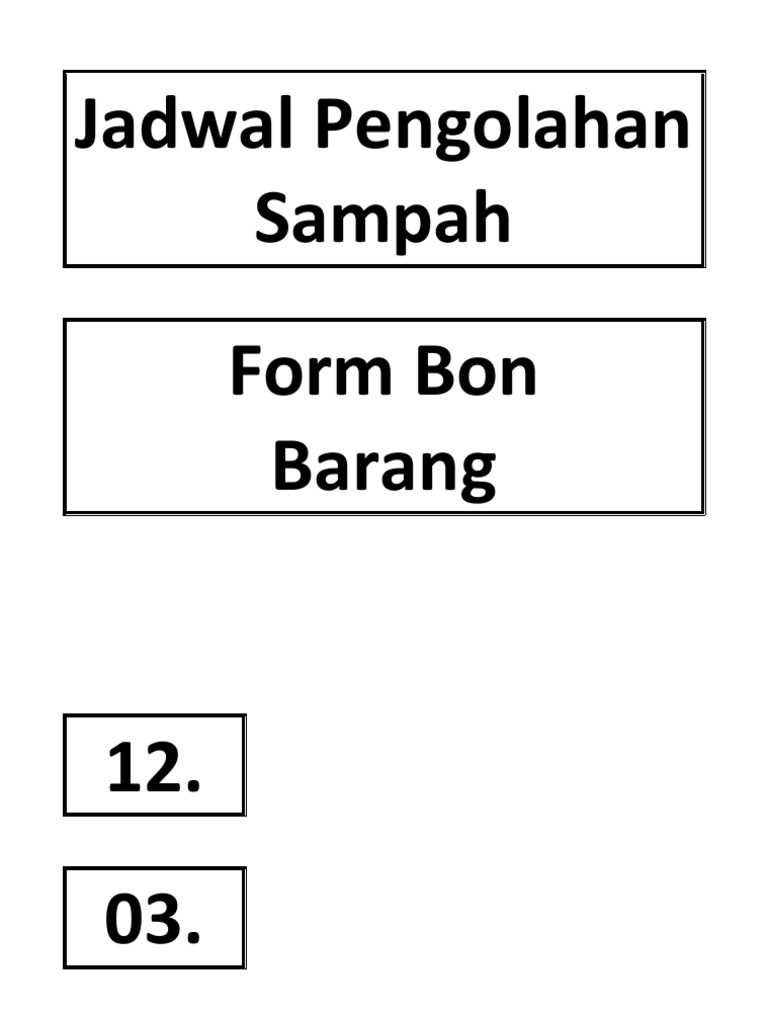 Jadwal Pengolahan Sampah Form Bon Barang | PDF
