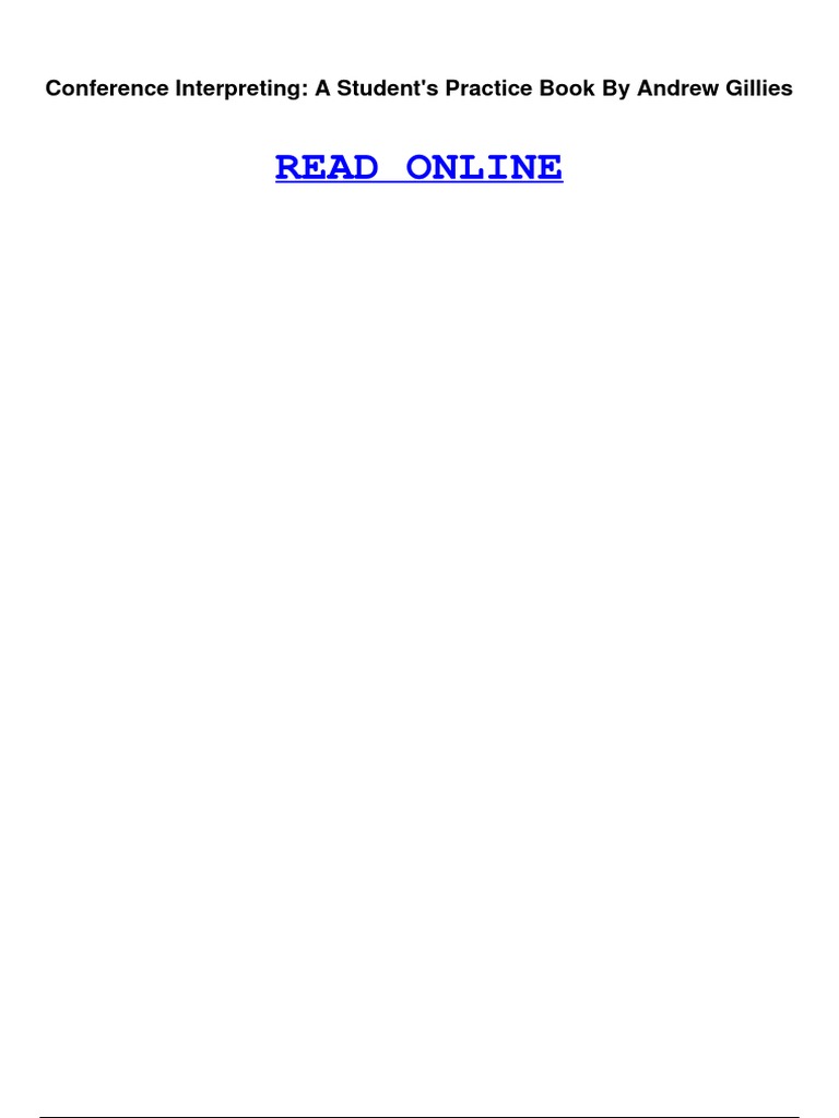 Conference Interpreting A Students Practice Book by Andrew Gillies ...