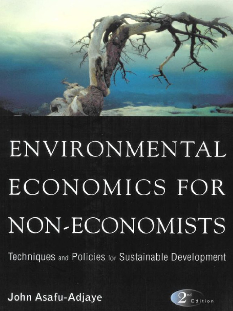 Environmental Economics For Non Economists | PDF | Ecology | Economics