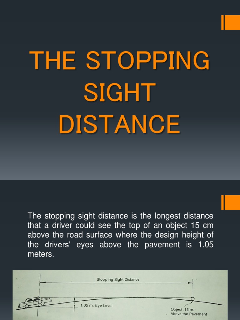 The Stopping Sight Distance | Classical Mechanics | Land Transport