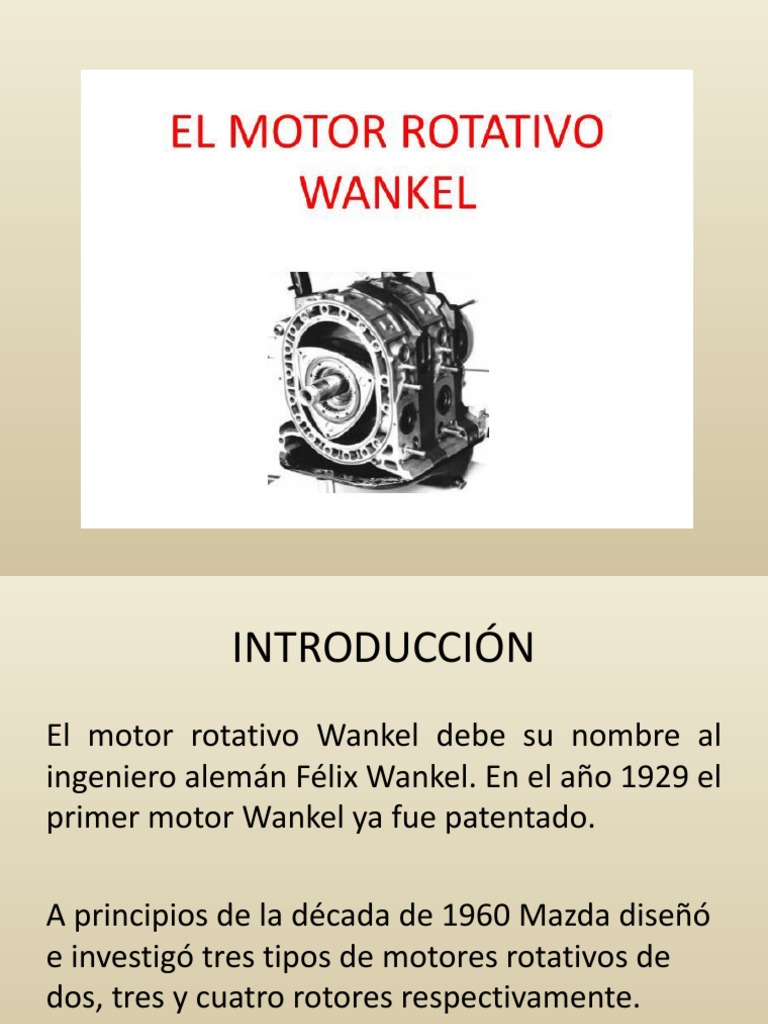 Historia y Funcionamiento del Motor Wankel | PDF | Motor de combustión ...