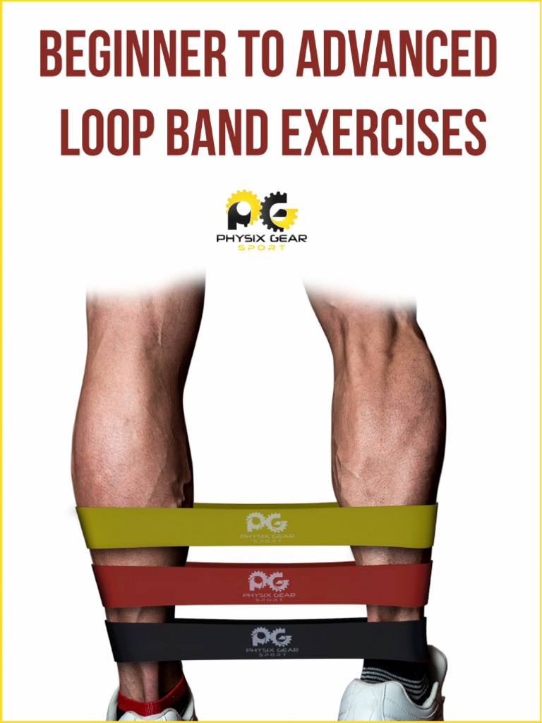 Loop Band Exercises for All Levels | PDF | Foot | Chair
