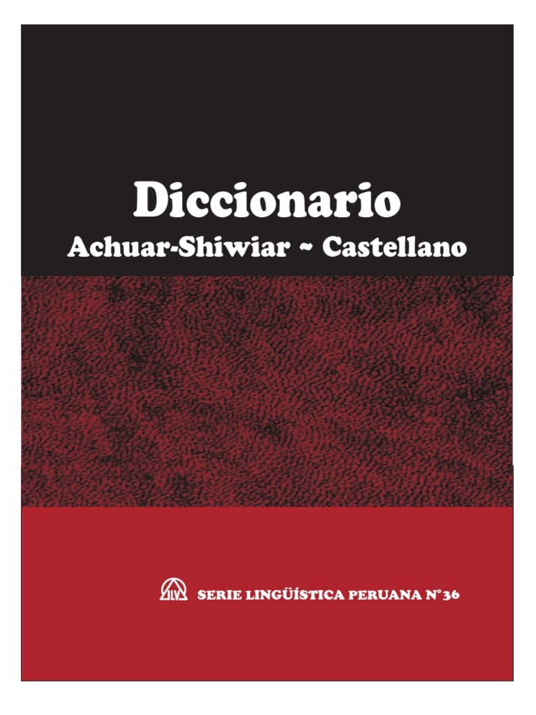 Diccionario Achuar-Shiwiar | PDF | Familias de idiomas | Lingüística