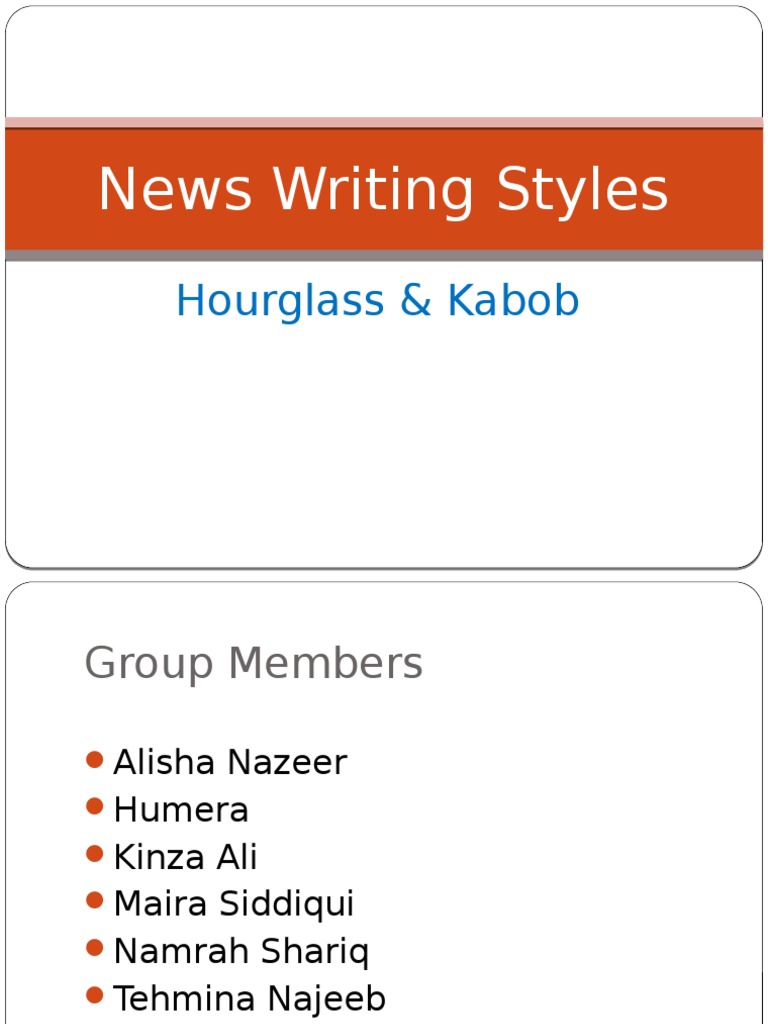 News Writing Styles (Kabob & Hourglass)