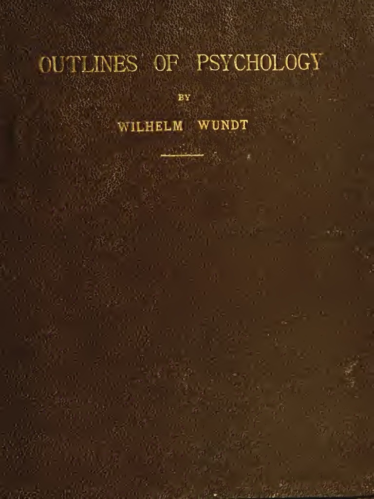 Wilhelm Wundt - 1896 - Outlines of Psychology | Senses | Visual Perception