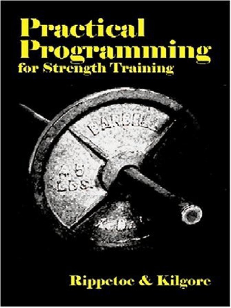 Rippetoe Kilgore Practical Programming For Strength Training PDF | PDF