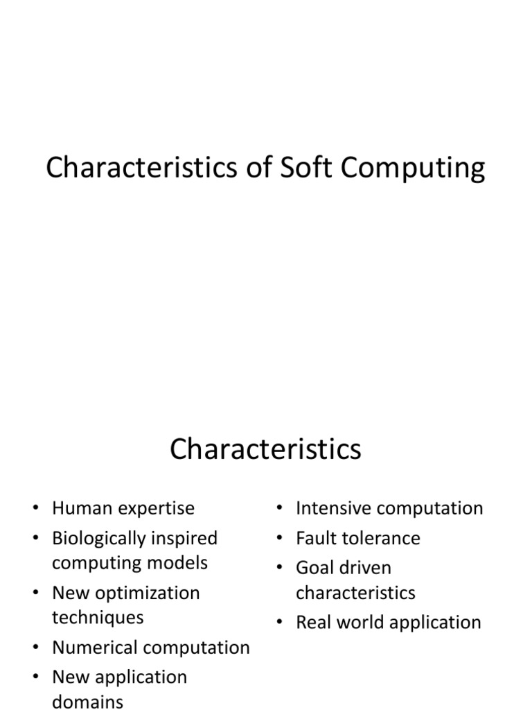 Characteristics Of Soft Computing 