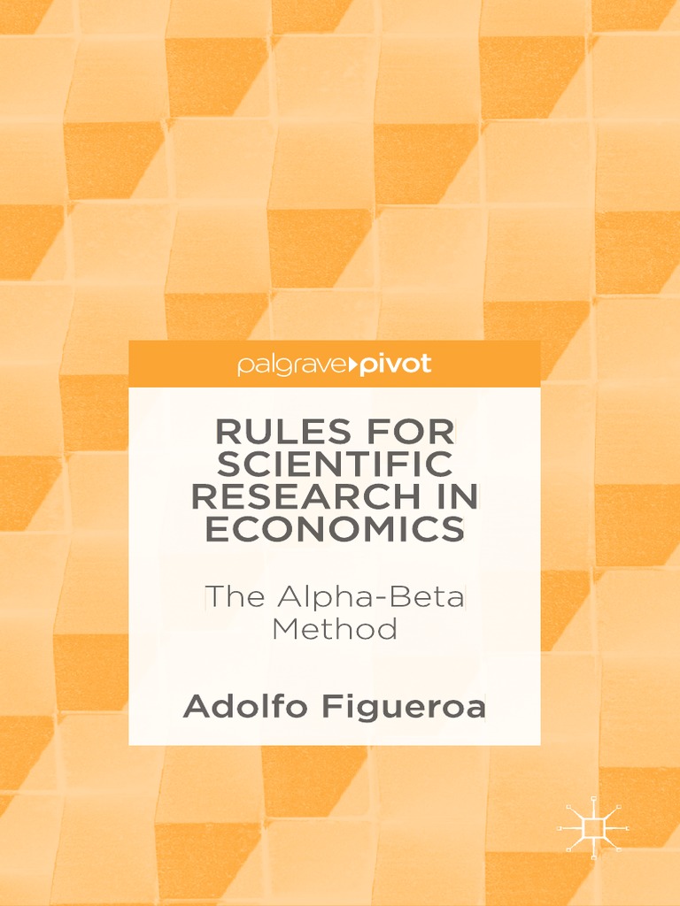 Rules For Scientific Research in Economics The Alpha Beta Method | PDF ...
