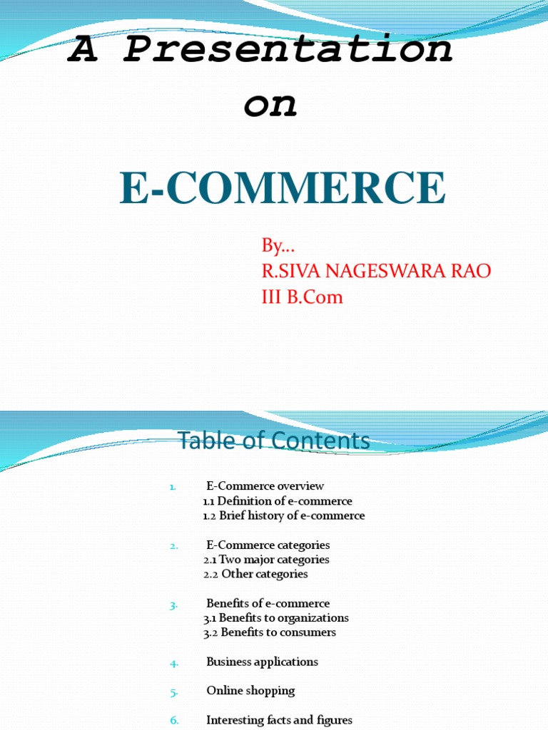 A Presentation On: E-Commerce | PDF | E Commerce | Online Shopping