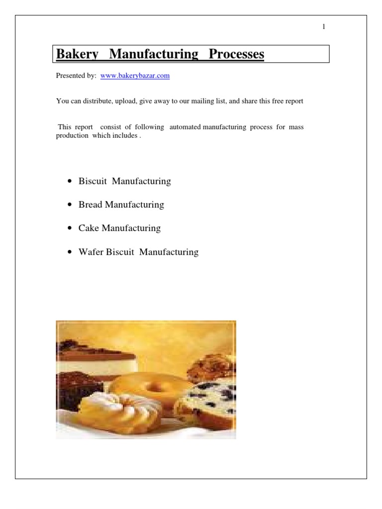 Bakery Manufacturing Processes Overview | PDF | Dough | Baking